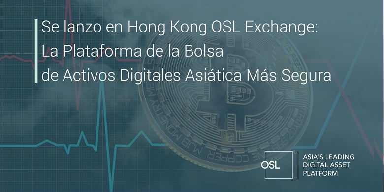 OSL Exchange: La plataforma más segura para traders profesionales