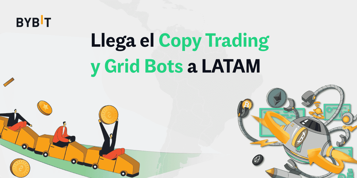 Opera de forma automatizada con el copy trading y los grid bots de Bybit