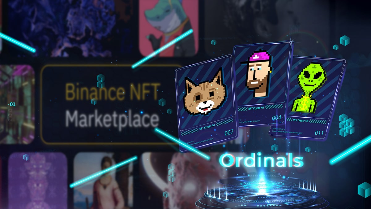 Binance añadirá NFT Ordinals a su marketplace
