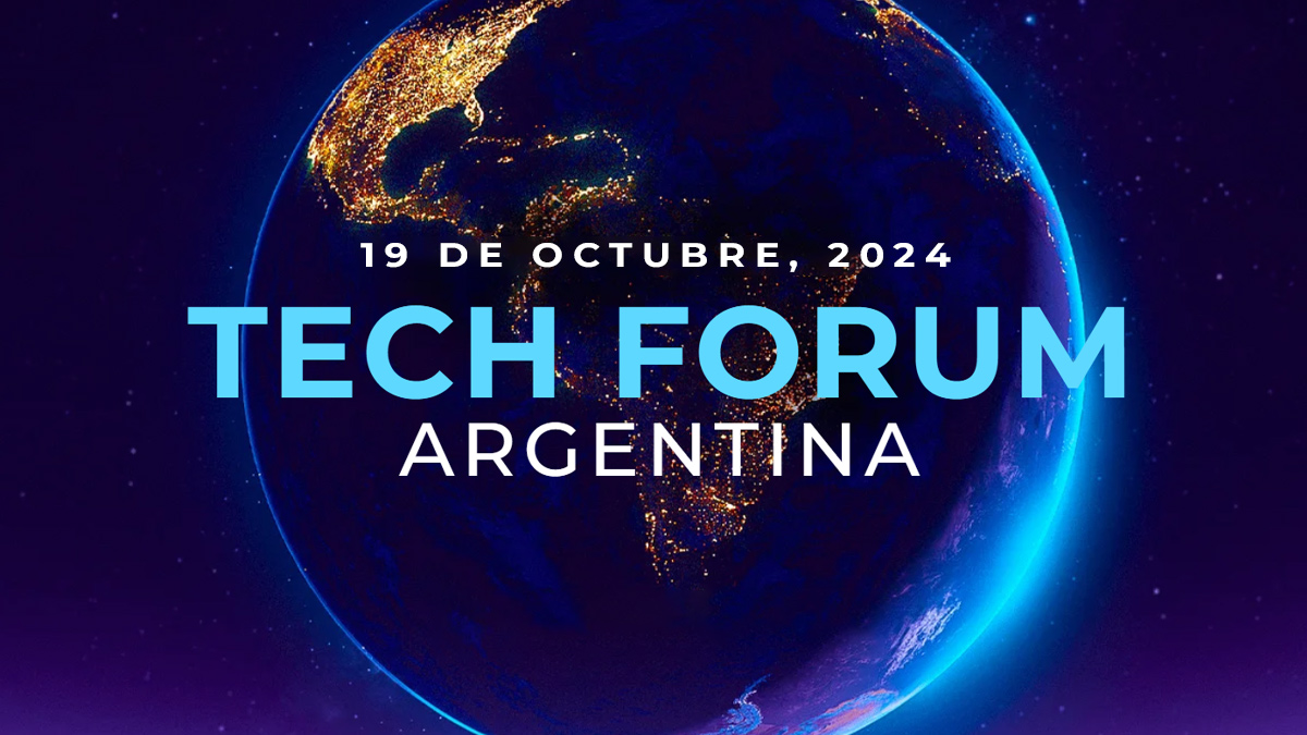 Tech Forum Argentina 2024: el evento de tecnología más disruptivo te espera